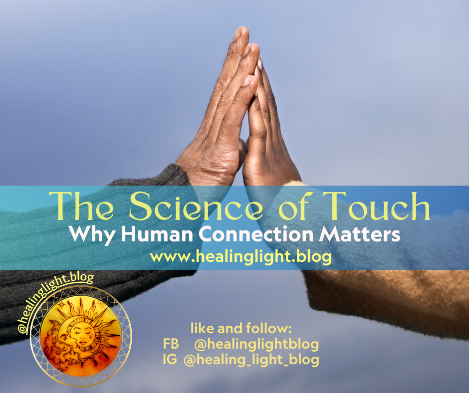The Science of Touch – Healing Light