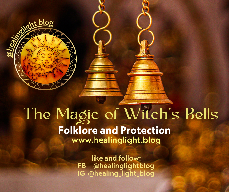 The Magic of Witch’s Bells – Healing Light