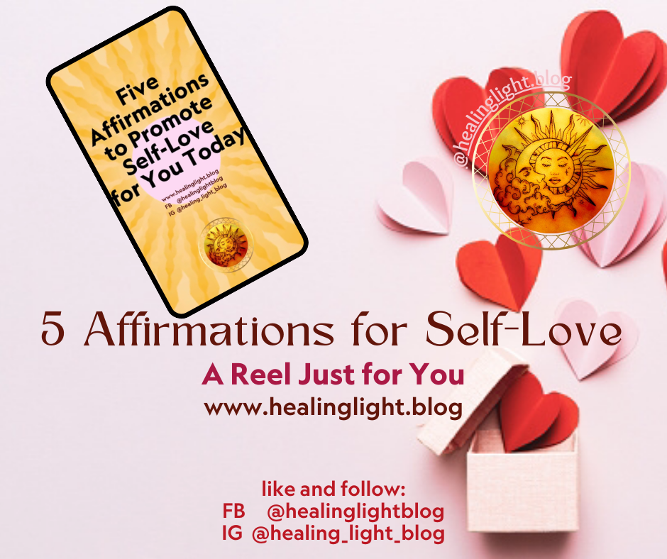 5 Affirmations for Self-Love – Healing Light