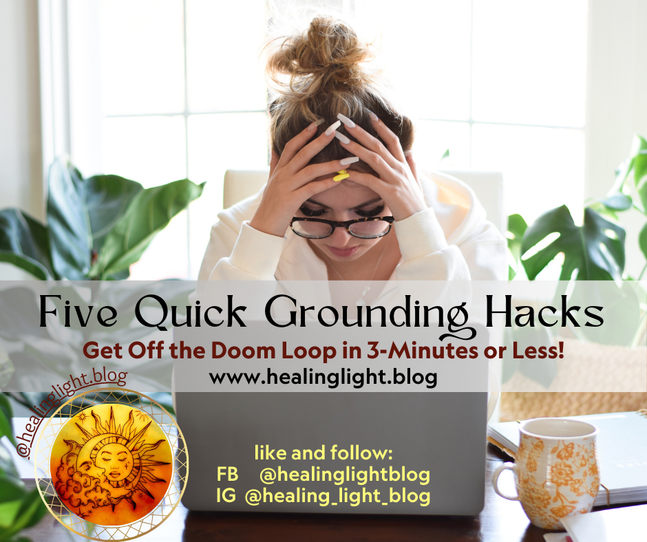 Five Quick Grounding Hacks – Healing Light