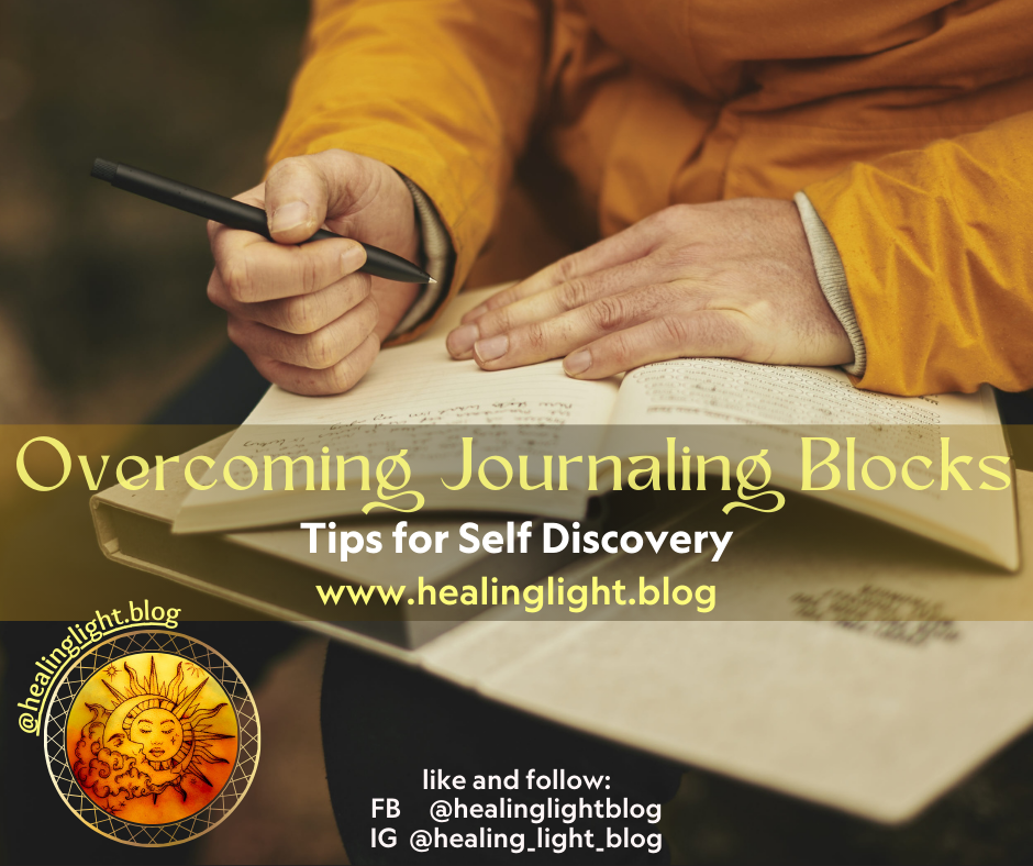 Overcoming Journaling Blocks – Healing Light